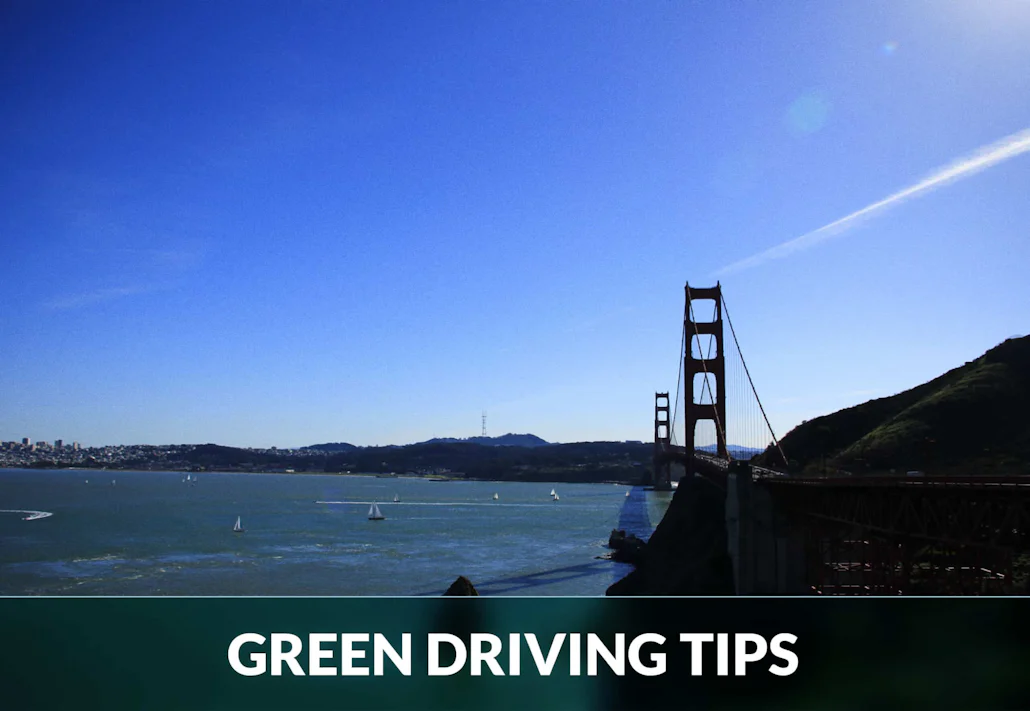 Green Driving: Save The Environment With 10 Actionable Tips