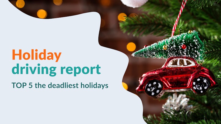 The Most Dangerous US Holidays to be Driving