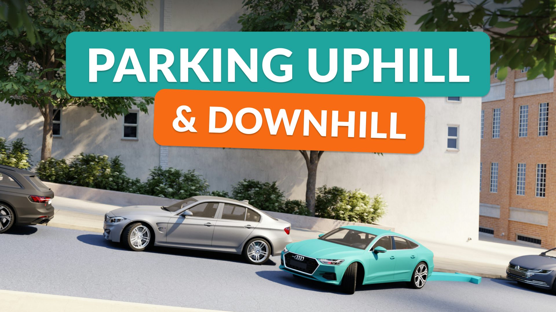 Parking on a Hill: Uphill & Downhill Parking Made Easy