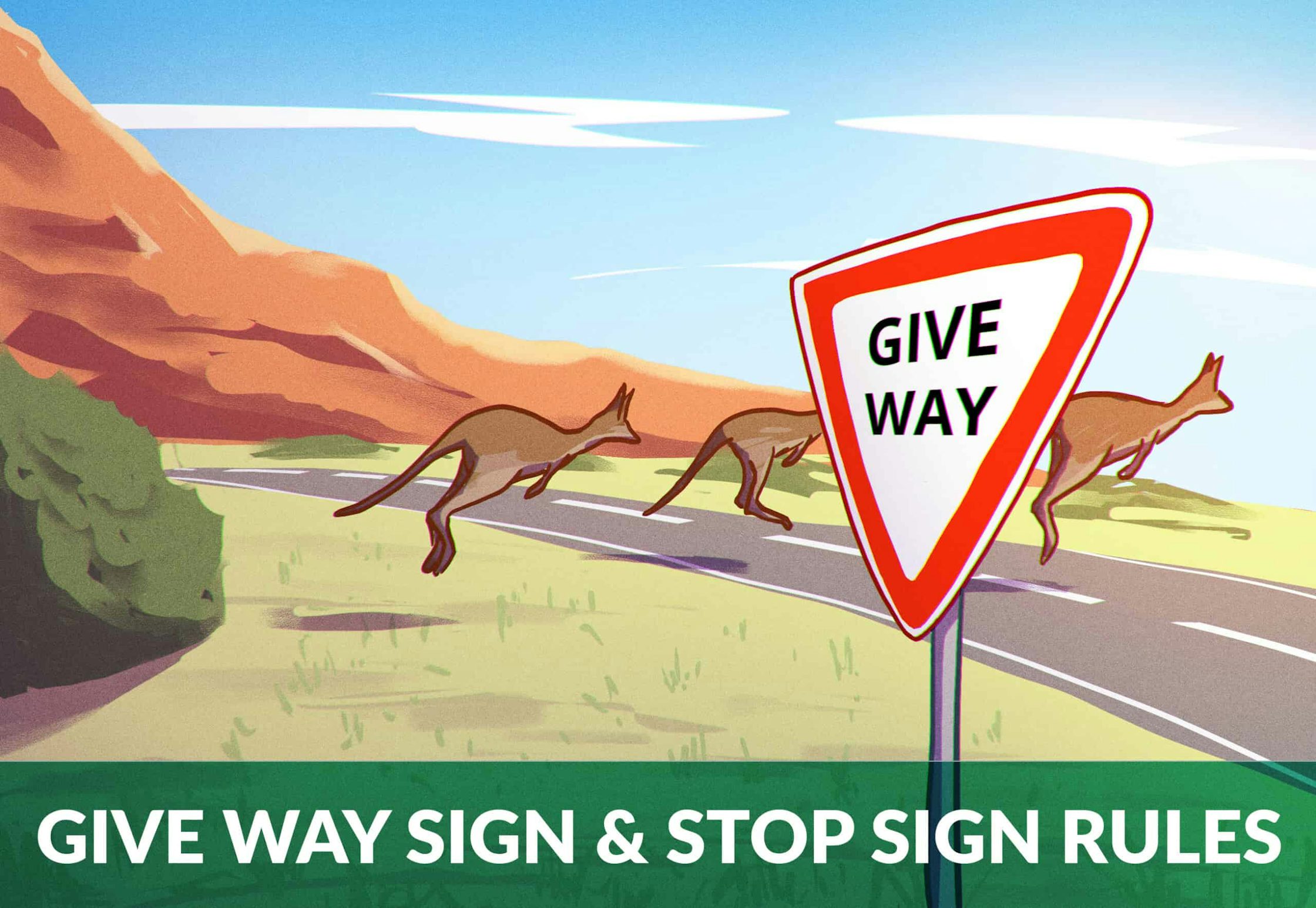 Rules When Facing a Give Way or Stop Sign: Who Goes First?